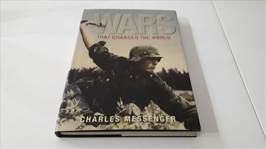 Wars that changed the world C. Messenger ENG nova