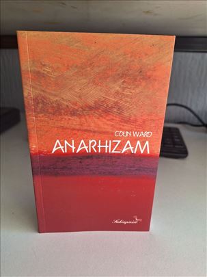 Anarhizam - Colin Ward