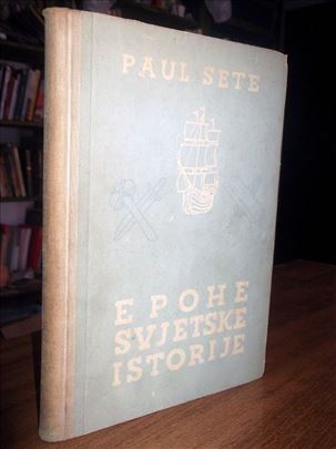 Epohe svjetske istorije - Paul Sete