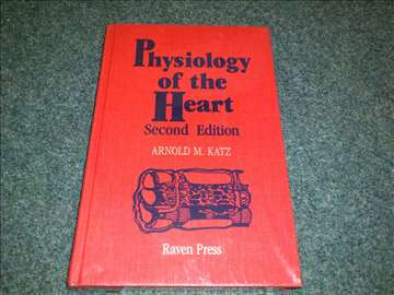 Physiology of the heart - Arnold M. Katz