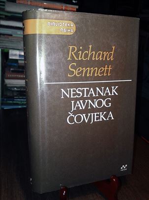 Nestanak javnog čovjeka - Richard Sennett