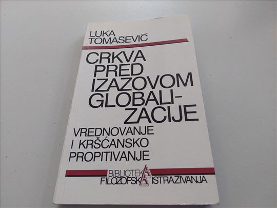 Crkva pred izazovom globalizacije Luka Tomašević