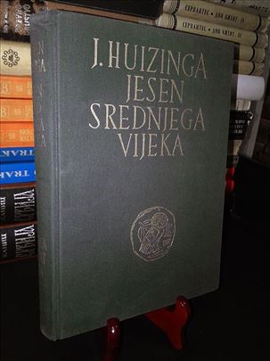 Jesen srednjega vijeka - Johan Huizinga