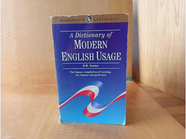 A Dictionary of Modern English Usage