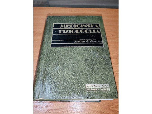 Medicinska fiziologija - Arthur C. Guyton