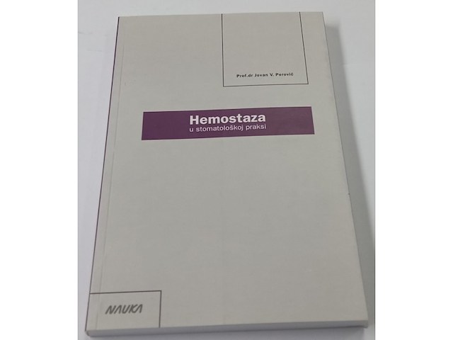 Hemostaza u stomatološkoj praksi