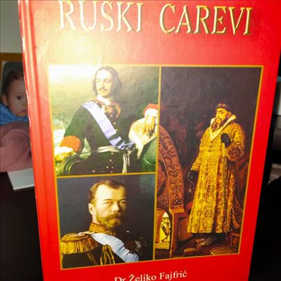 Ruski carevi - Dr Željko Fajfrić