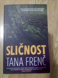 Sličnost - Tana Frenc