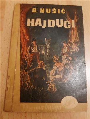 Hajduci - B. Nušić