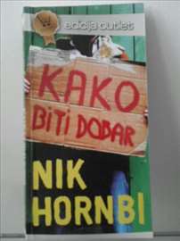 Kako biti dobar