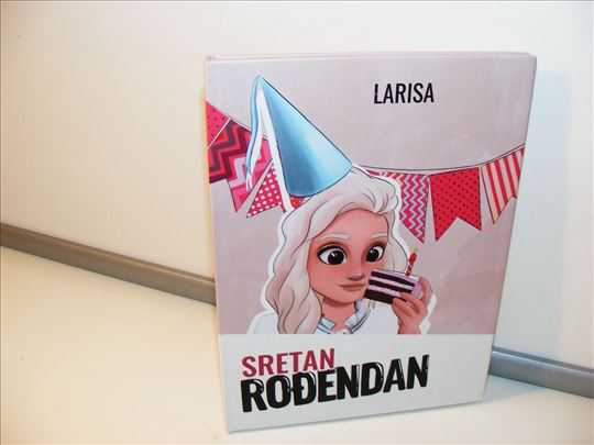 Sretan rođendan - Larisa