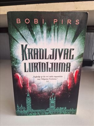 Kradljivac luridijuma - Bobi Pirs