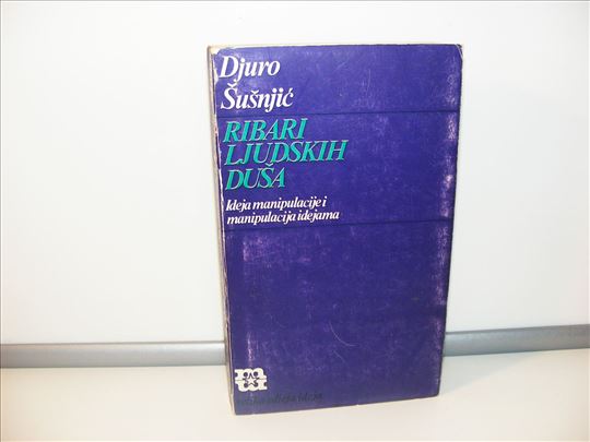 Ribari ljudskih duša Đuro Šušnjić