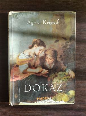 Agota Kristof - Dokaz