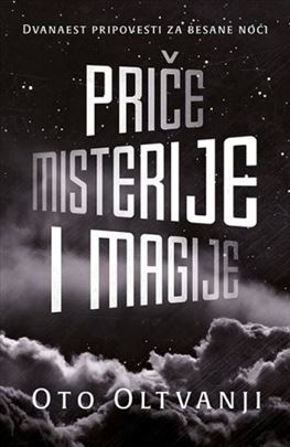 Priče misterije i magije, Oto Oltvanji