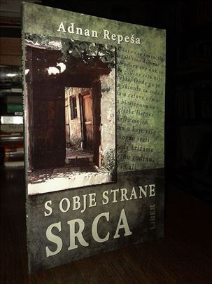 S obje strane srca - Adnan Repeša