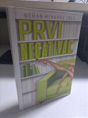 Prvi negativac - Miranda Džulaj