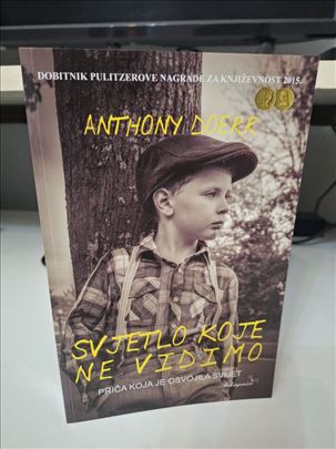 Svjetlo koje ne vidimo - Anthony Doerr