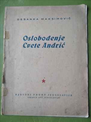 Oslobođenje Cvete Andrić - D. Maksimović (1945.)