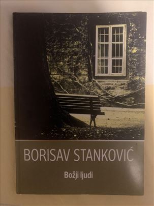 Borisav Stanković - Božiji ljudi