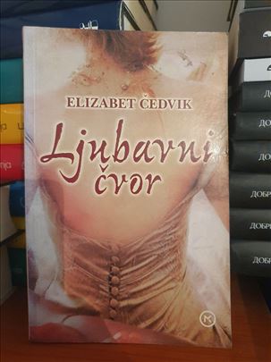 Ljubavni čvor - Elizabet Čedvik