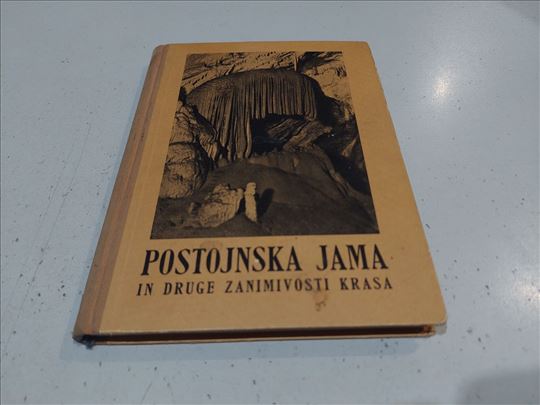 Postojnska jama in druge zanimivosti krasa SLO