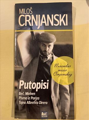 Miloš Crnjanski - Putopisi