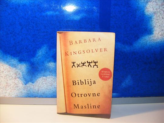 BIBLIJA OTROVNE MASLINE Barbara Kingsolver