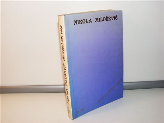 Antropološki eseji - Nikola Milošević