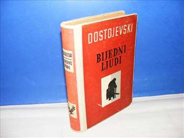 Bijedni ljudi - Dostojevski