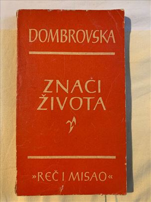 Znaci života - Dombrovska