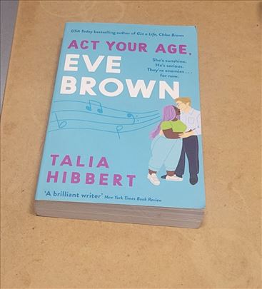 Act Your Age, Eve Brown - Talia Hibbert