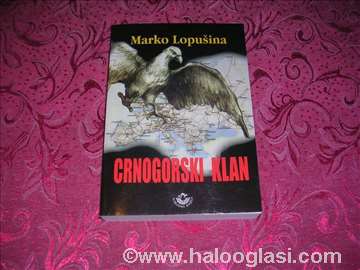 Crnogorski klan - Marko Lopušina