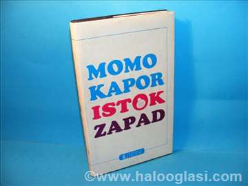 Momo Kapor, Istok-Zapad