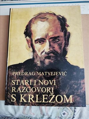 P.Matvejević, Stari i novi razgovori s Krležom