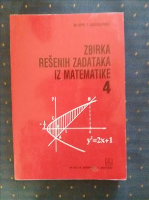 Zbirka resenih zadataka iz matematike 4