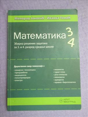 Zbirka rešenih zadataka iz matemtike za 3 i 4.SŠ,K