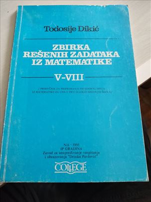 Dikic, Zbirka resenih zadataka iz matematikeV-VIII