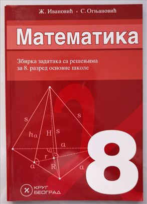 Zbirka iz matematike za 8. razred KRUG NOVA