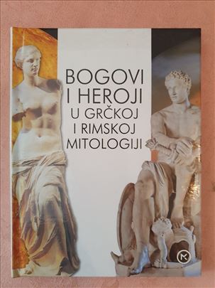 Bogovi i heroji u grčkoj i rimskoj mitologiji