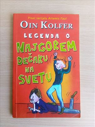 Oin Kolfer - Legenda o najgorem dečaku na svetu