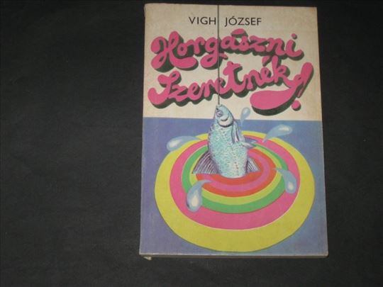 Horgaszni szeretnek