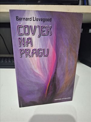 Čovjek na pragu - Bernard Lievegoed