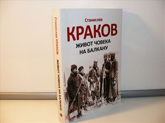 Život čoveka na Balkanu - Stanislav Krakov
