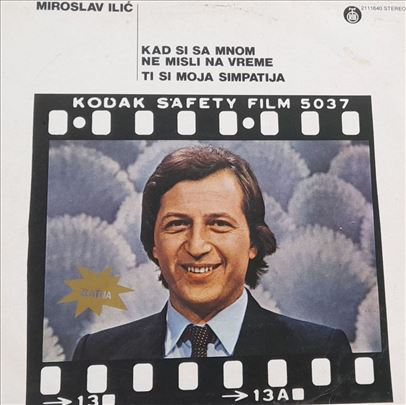 LP Miroslav Ilić – Kad Si Sa Mnom Ne Misli Na Vre