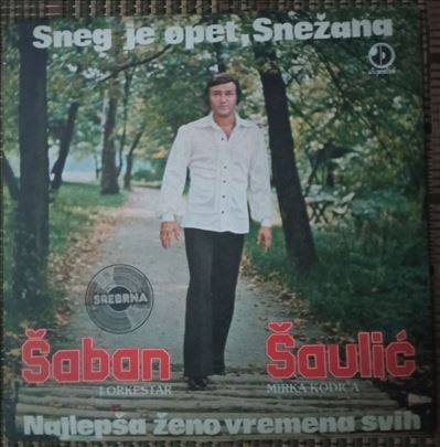 Šaban Šaulić - Sneg Je Opet, Snežana