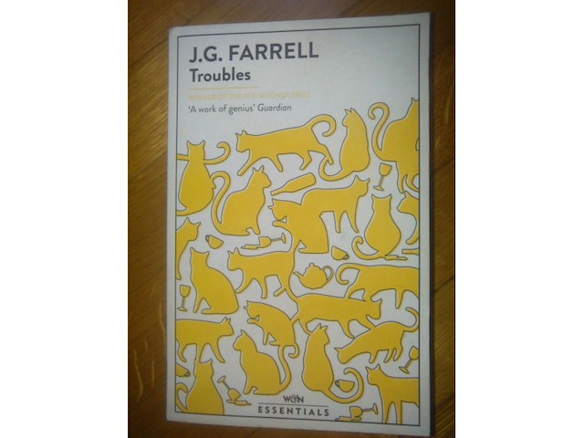 J.G. Farrell - Troubles - Nevolje