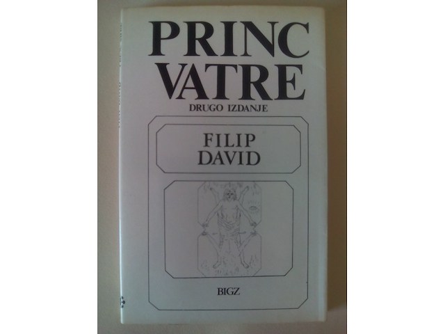 Filip David - Princ Vatre