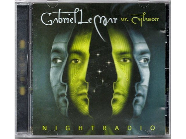 Gabriel Le Mar vs. Cylancer – Nightradio  [CD]