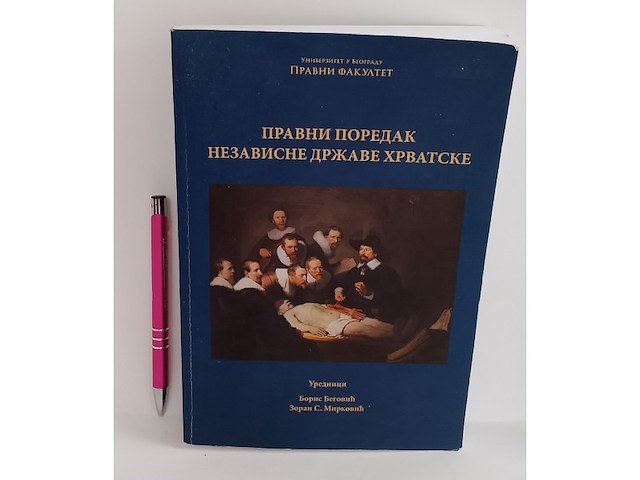 PRAVNI POREDAK NEZAVISNE DRŽAVE HRVATSKE - GRUPA AUTORA